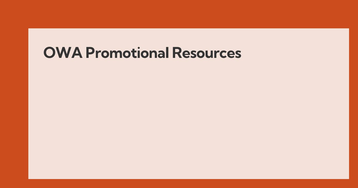 OWA Promotional Resources - Open Web Advocacy